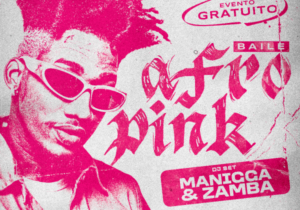 Bahia.ba | Baile Afropink retorna ao Pelourinho com shows de Manigga ...